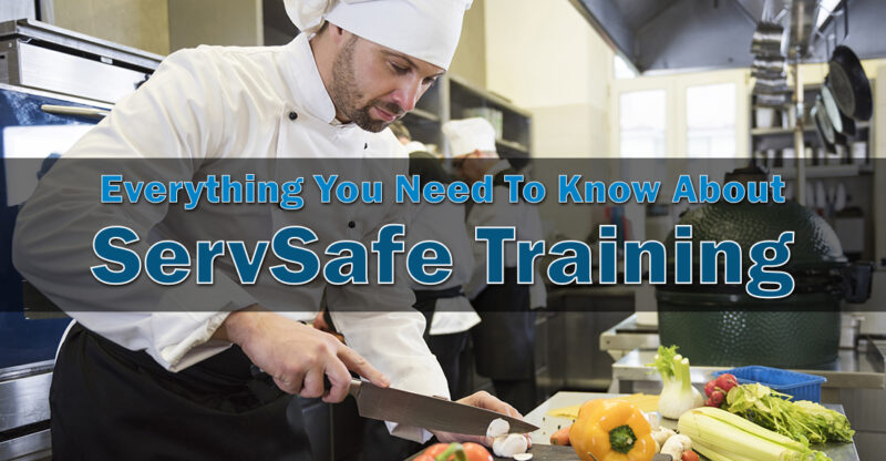 ServSafe Training: The Complete Guide For 2020 – Raise The Grade
